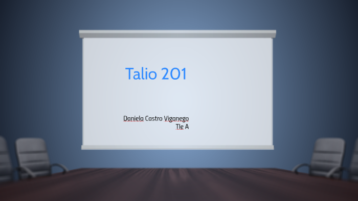 Talio 201 by Dani Castro Viganego on Prezi