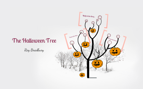 The Halloween Tree Themes by Mari F on Prezi