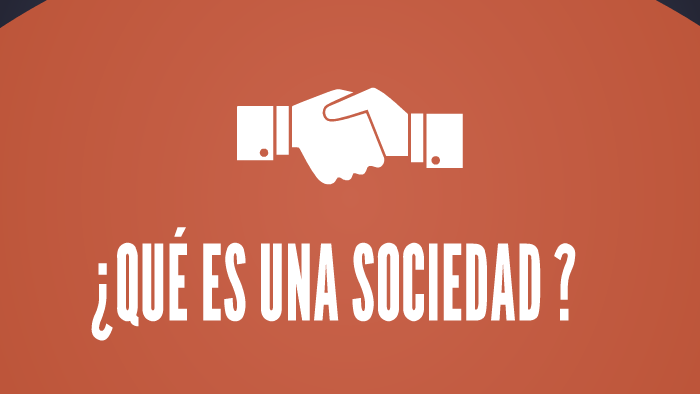 ¿QUÉ ES UNA SOCIEDAD by laura camila lozada on Prezi