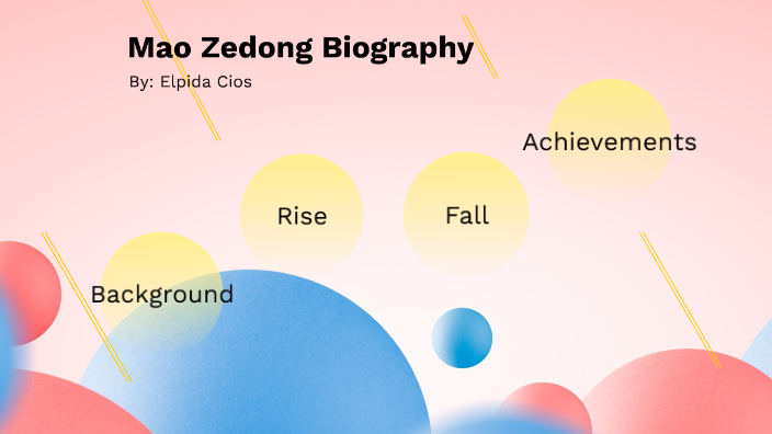 Mao Zedong Biography by Elpida Cios on Prezi