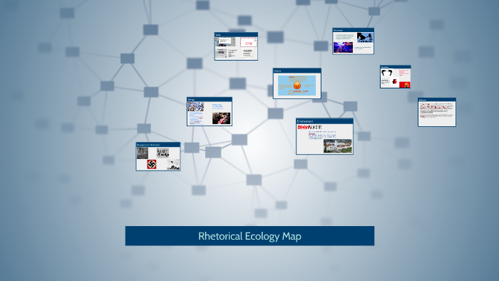 Rhetorical Ecology Map by Sonali Chaudhari on Prezi