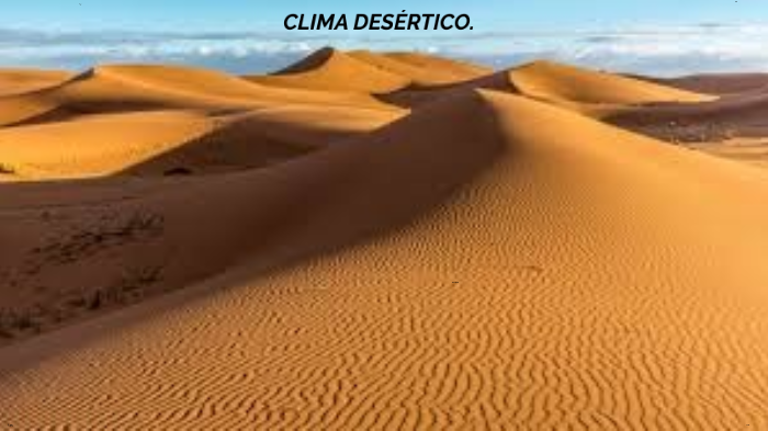 clima desertico by moi aliamartin on Prezi