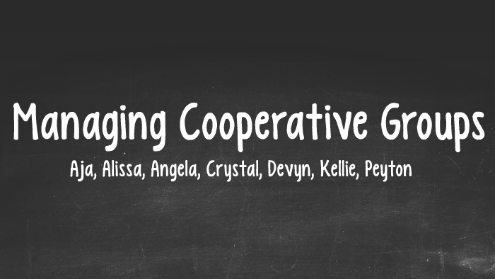 Managing Cooperative Groups by Crystal Lively on Prezi