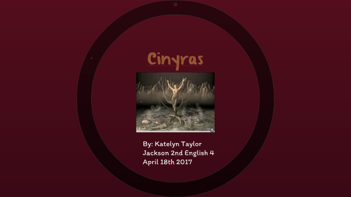 CinYras by Katelyn Taylor