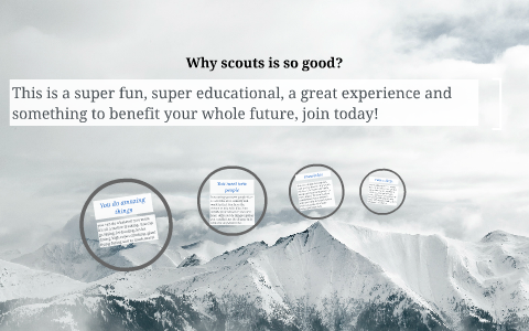 Why scouts is so good? by Tash McLaurin on Prezi