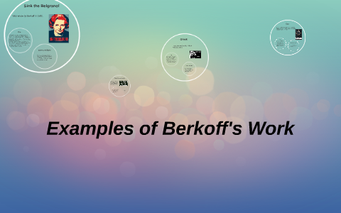 Examples of Berkoff's Work by Shannon Burden on Prezi
