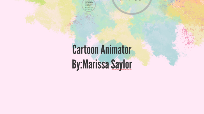 Cartoon Animator by Marissa Saylor on Prezi