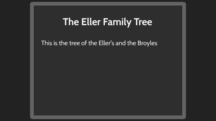 The Eller Family Tree by AnimeFreak Otaku on Prezi