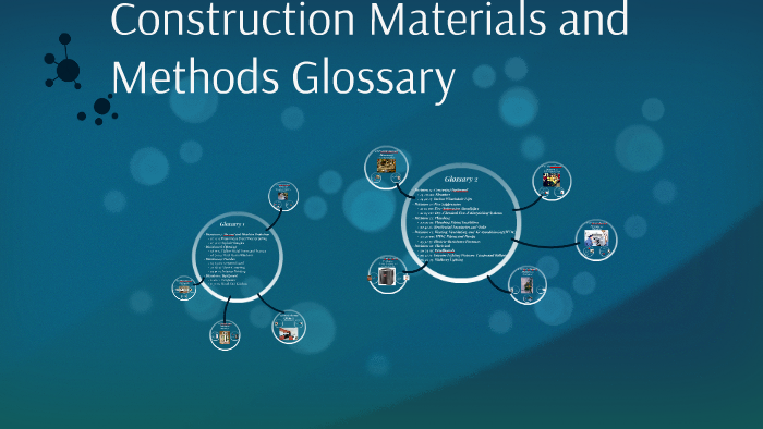 Construction Materials and Methods Glossary by Colin Hayes on Prezi