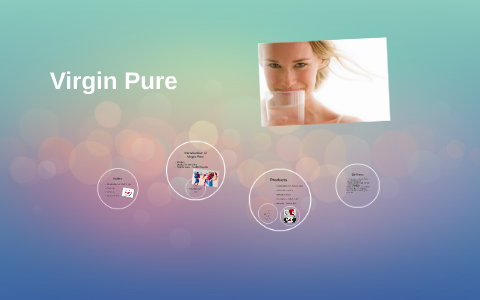 Virgin Pure by amalie Nielsen on Prezi