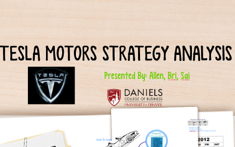 Tesla Strategy Analysis by Brianna Chavez on Prezi
