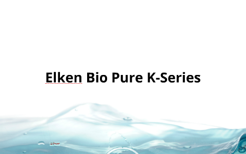 Elken Bio Pure by Ashley Ching on Prezi