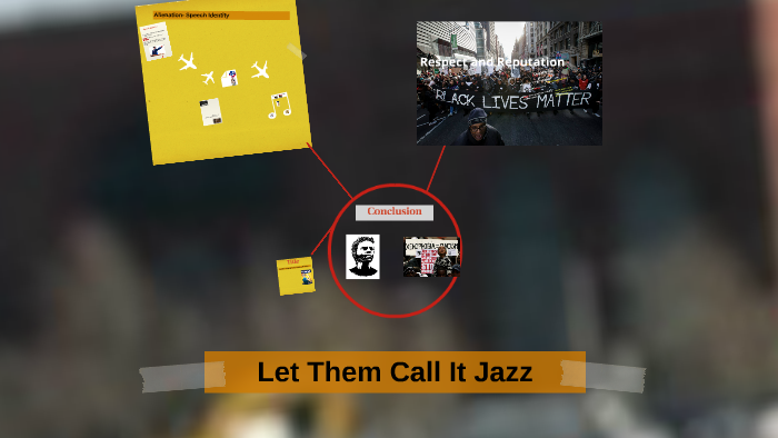Let Them Call It Jazz by Francis Fong on Prezi
