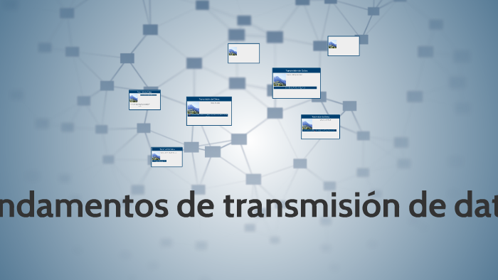 Fundamentos de transmisión de datos by on Prezi