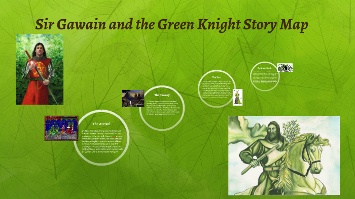 Sir Gawain and the Green Knight story map by Benjamin Hutcheson on Prezi