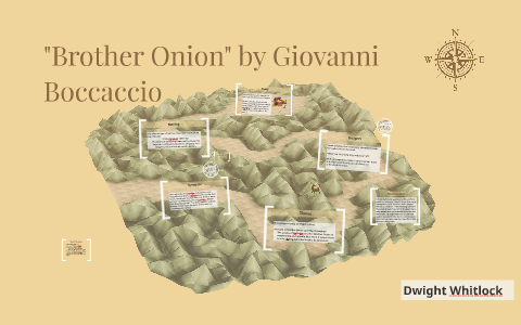Brother Onion by Giovanni Boccaccio by Dwight Whitlock on Prezi