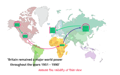 'Britain remained a major world power throughout the years by Lois ...