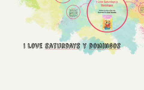 I Love Saturdays y Domingos by Taylor Dowd on Prezi
