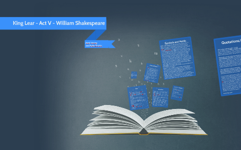 King Lear - Act V by Kylie Paige on Prezi