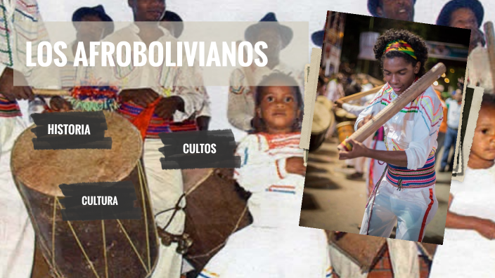 LOS AFROBOLIVIANOS by Adriana Cecilia Zabala Alpiri on Prezi