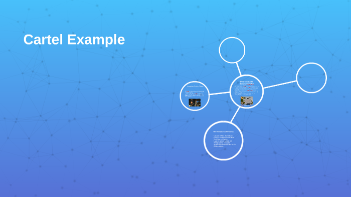 Cartel Example by Joseline Matias on Prezi