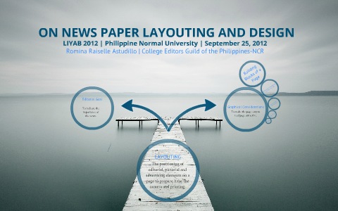 ON NEWSPAPER LAYOUTING AND DESIGN by Sham Astudillo on Prezi