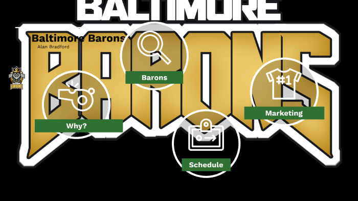 Baltimore Barons by Alan Bradford on Prezi