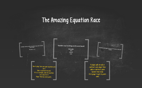 The Amazing Equation Race by Jamie Dudley on Prezi