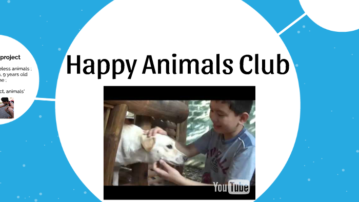 Happy Animals Club by Fullmetal Alchemist2 on Prezi