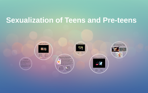 Sexualization of Teens and Pre-teens by Nicole Guile on Prezi
