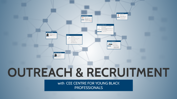 OUTREACH & RECRUITMENT by Xavier Mclaughlin on Prezi