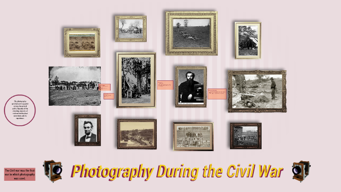 Photography During the Civil War by Sarah Cudd on Prezi