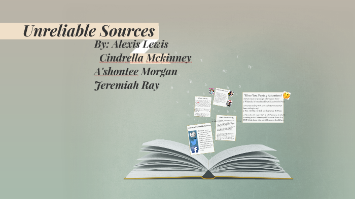 Unreliable Sources by tracy dorvil on Prezi