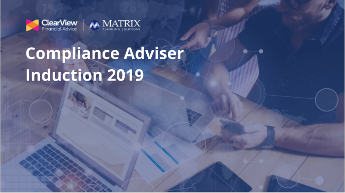 Compliance Adviser Induction 2020 by ClearView Marketing on Prezi