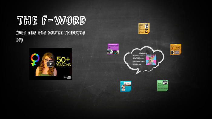 The f-word by Emma Lischwe on Prezi