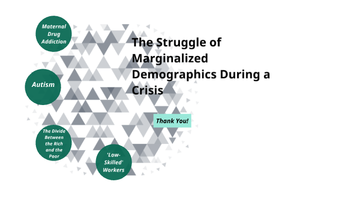 The Struggle of Marginalized Demographics During a Crisis by Colin ...