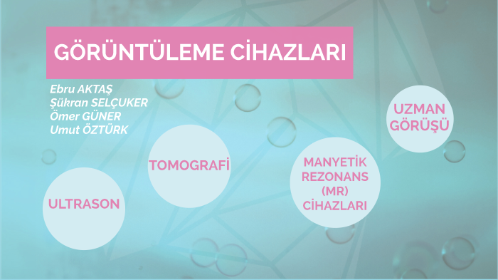 GÖRÜNTÜLEME CİHAZLARI by omer guner on Prezi