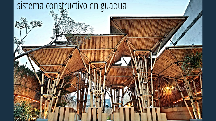 sistema constructivo en guadua by esteban velasco marin on Prezi