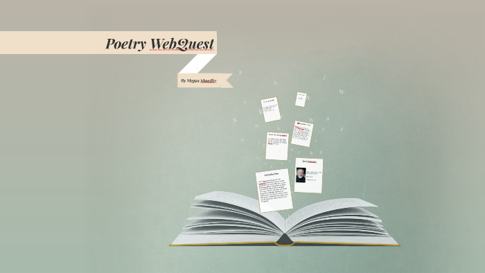 Poetry WebQuest by Megan Shaeffer on Prezi