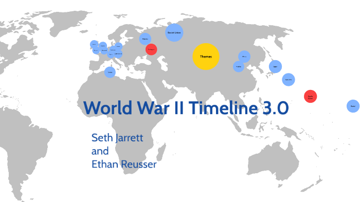 Seth and Ethan World War II Timeline by Seth Jarrett on Prezi