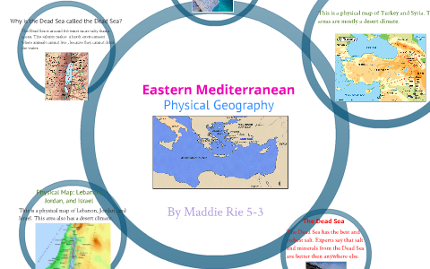 Eastern Mediterranean Physical Geography by Maddie Rie on Prezi