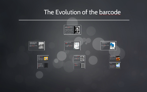 The Evolution of the barcode by Grace Coarts on Prezi