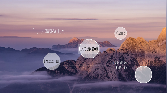Photojournalism by John Shrum on Prezi