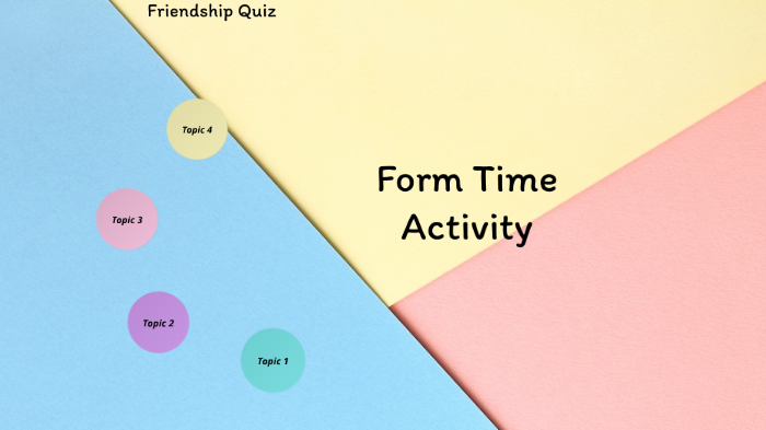 Form Time Activity by Deborah Oyewole on Prezi