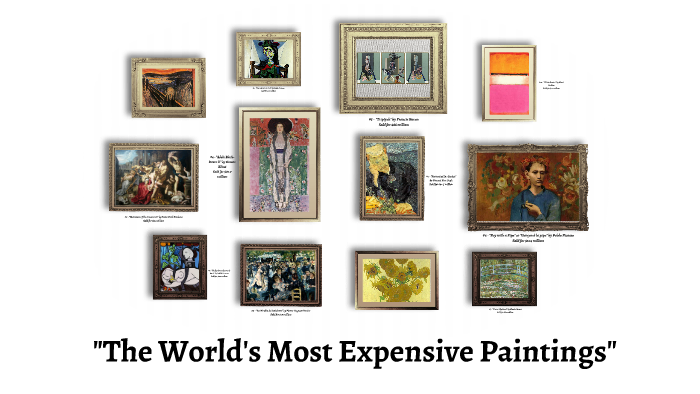 "The World's Most Expensive Paintings" by Meagan Nguyen on Prezi
