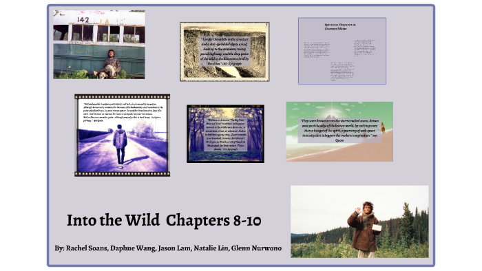 Into the Wild Chapters 8-10 by Daphne Wang on Prezi