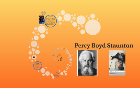 Percy Boyd Staunton by olivia wilson on Prezi
