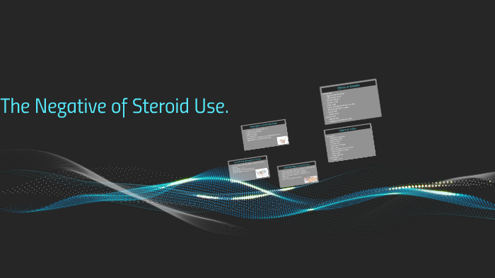 The Negative of Steroid Use. by Justin Nakoneczny on Prezi