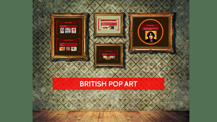 BRITISH POP ART by Laura Moreau on Prezi