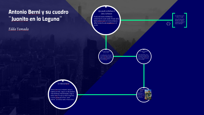 Antonio Berni y su cuadro ¨Juanito en la laguna¨ by Edda Yamada on Prezi